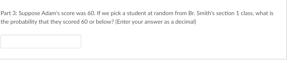 Solved Your teacher, Br. Smith, has two Math 221 sections, | Chegg.com