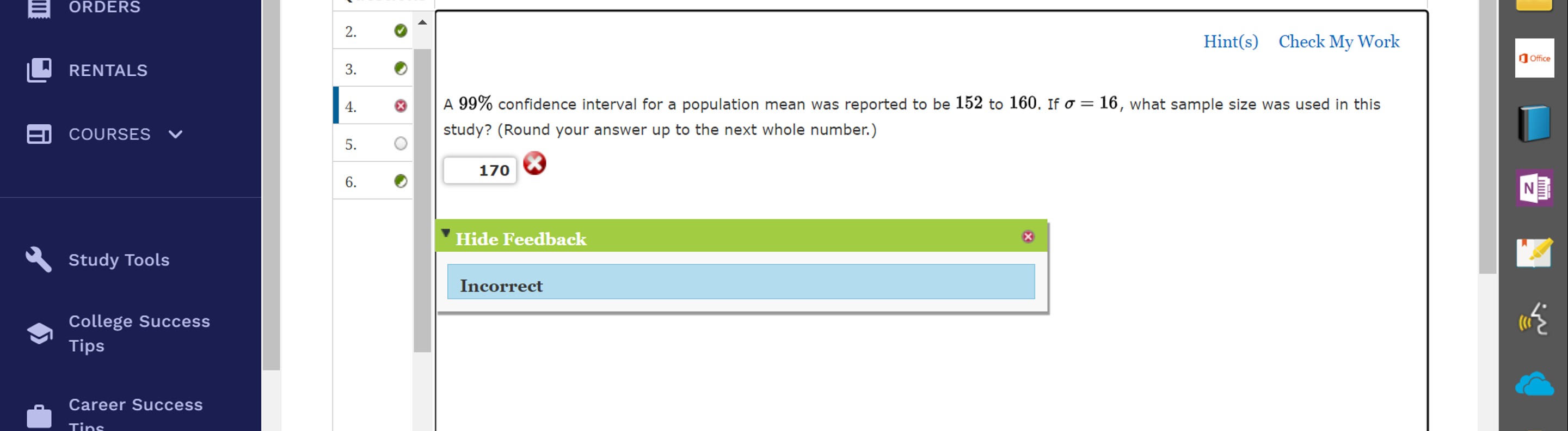 Solved Hide FeedbackIncorrectA 99% ﻿confidence interval for | Chegg.com