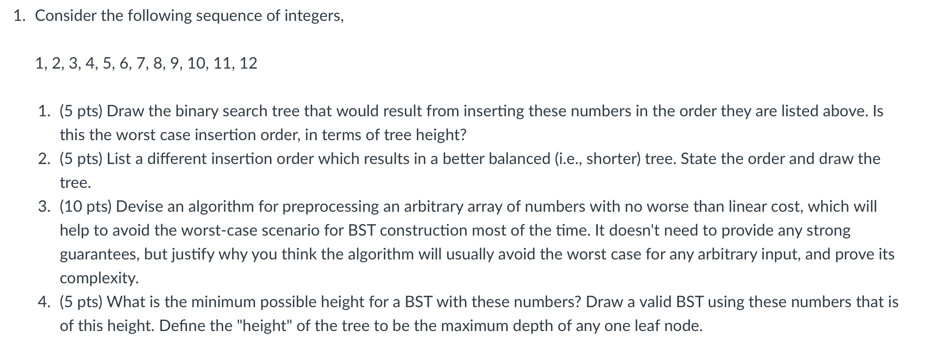 Solved 1. Consider the following sequence of integers, | Chegg.com