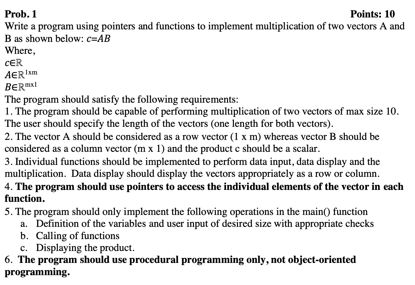 Solved Prob. 1 Points: 10 Write a program using pointers and | Chegg.com