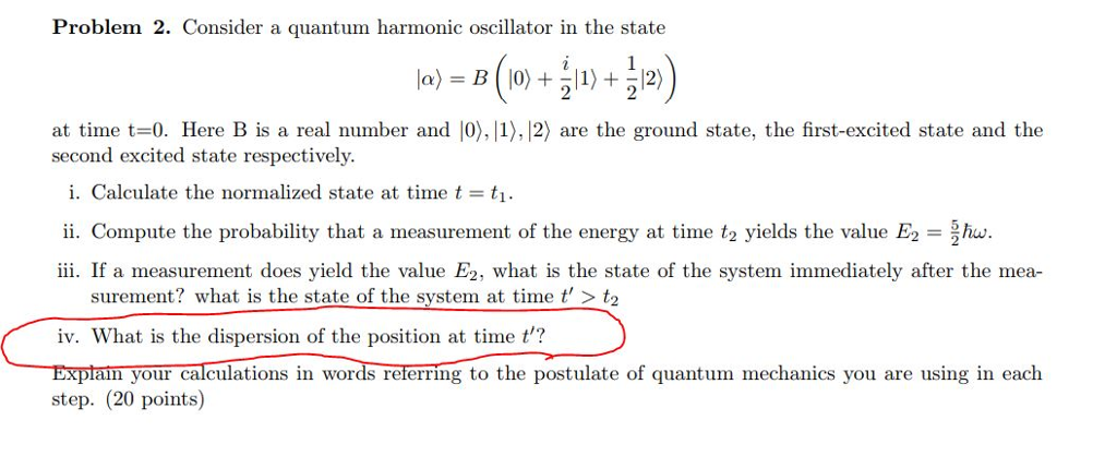 Solved Problem 2. Consider a quantum harmonic oscillator in | Chegg.com