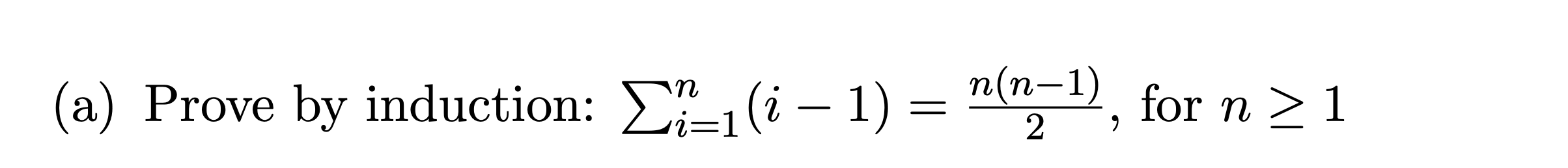 Solved ∑i=1n(i−1)=2n(n−1) | Chegg.com