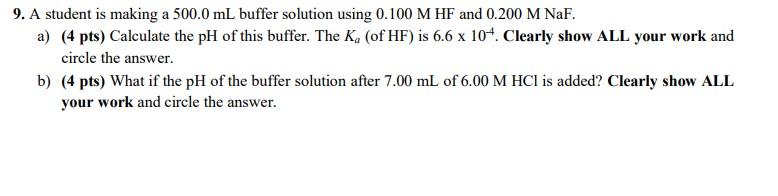 Solved 9. A student is making a 500.0 mL buffer solution | Chegg.com