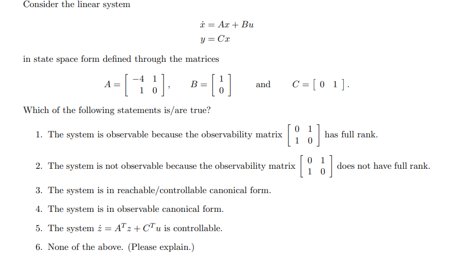 Solved Consider the linear system x˙=Ax+Buy=Cx in state | Chegg.com