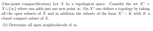 Solved (One-point compactification) Let X be a topological | Chegg.com