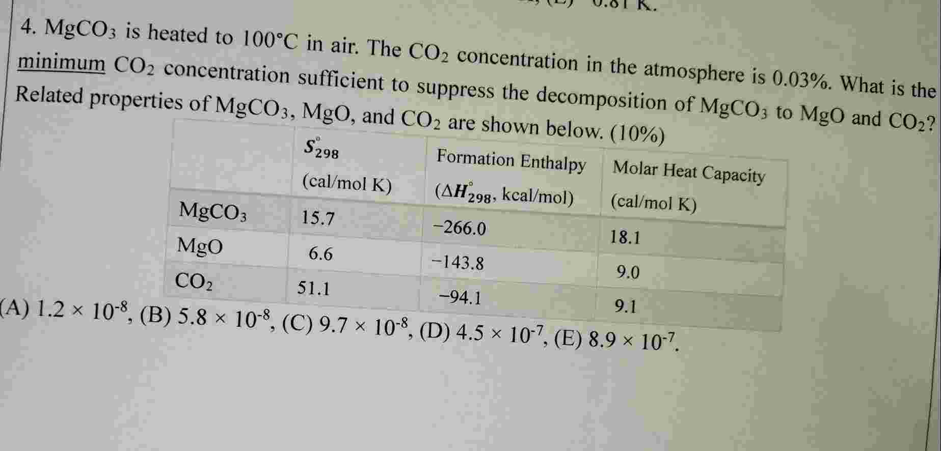 Solved MgCO3 is ﻿heated to 100°C in ﻿air. The CO2 | Chegg.com