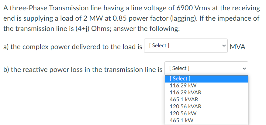 Solved A three-Phase Transmission line having a line voltage | Chegg.com