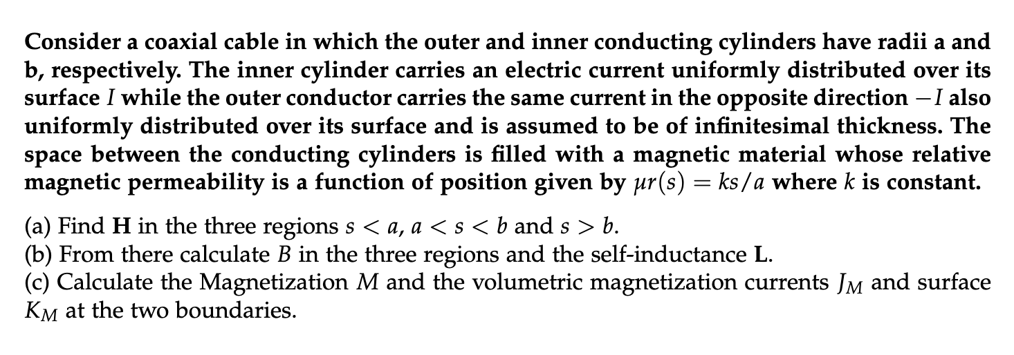 Solved Electromagnetism problem. Consider a coaxial cable | Chegg.com