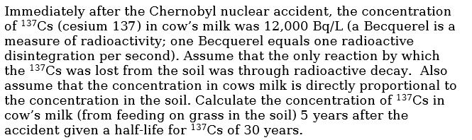 Solved Immediately after the Chernobyl nuclear accident, the | Chegg.com