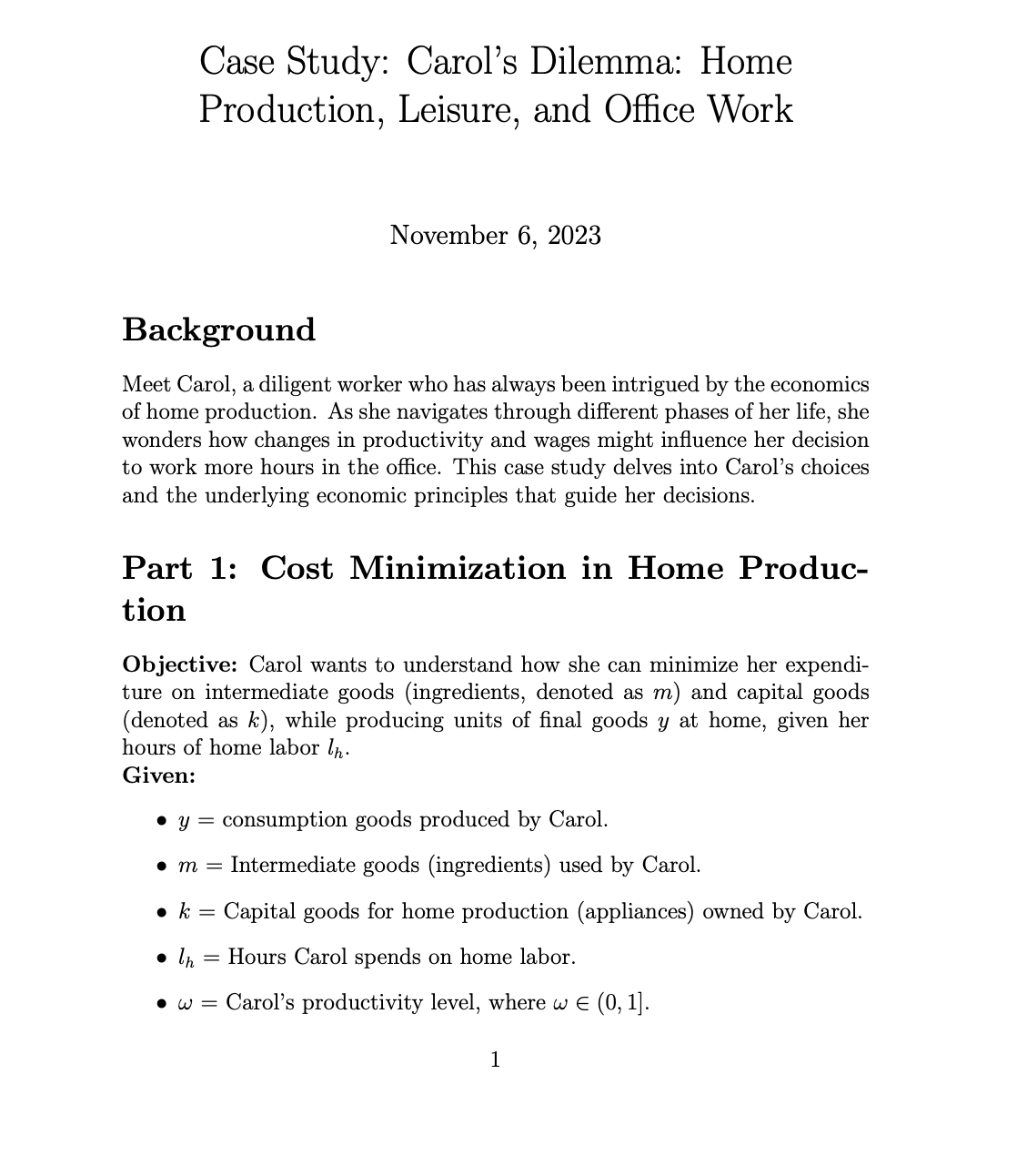 Solved Case Study: Carol's Dilemma: Home Production, | Chegg.com