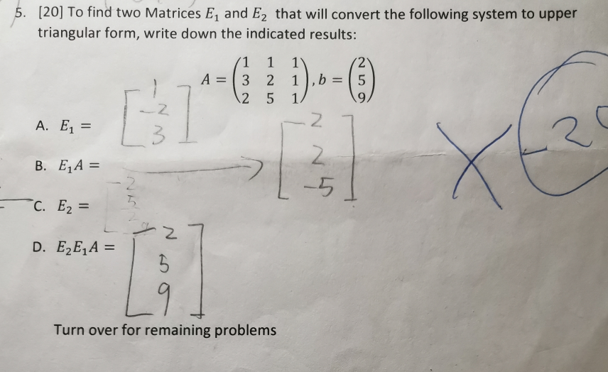 Solved [20] To find two Matrices E1 and E2 that will convert | Chegg.com