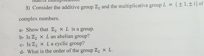 Solved matrTx muupncaio. 3) Consider the additive group Z, | Chegg.com