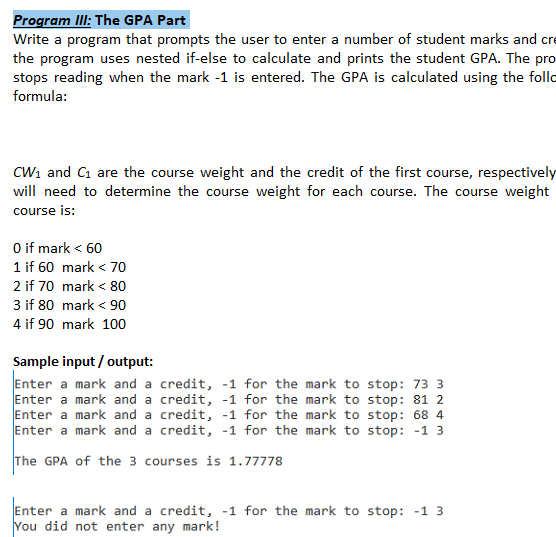 Solved Program III: The GPA Part Write a program that | Chegg.com
