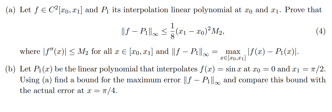 Solved (a) Let f∈C2[x0,x1] and P1 its interpolation linear | Chegg.com