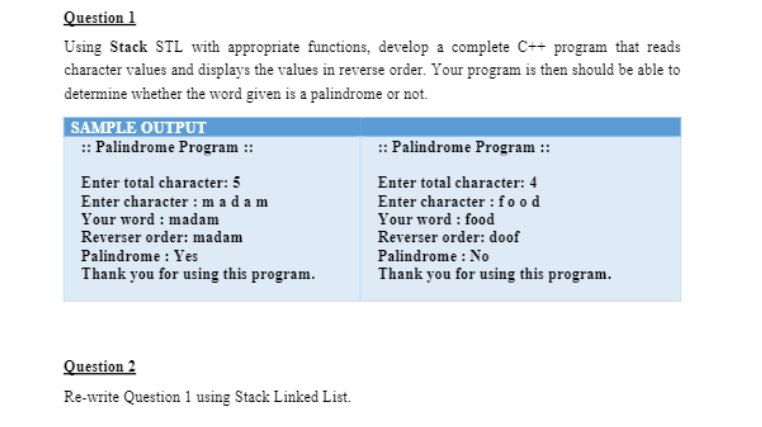 Solved Question 1 Using Stack STL with appropriate | Chegg.com