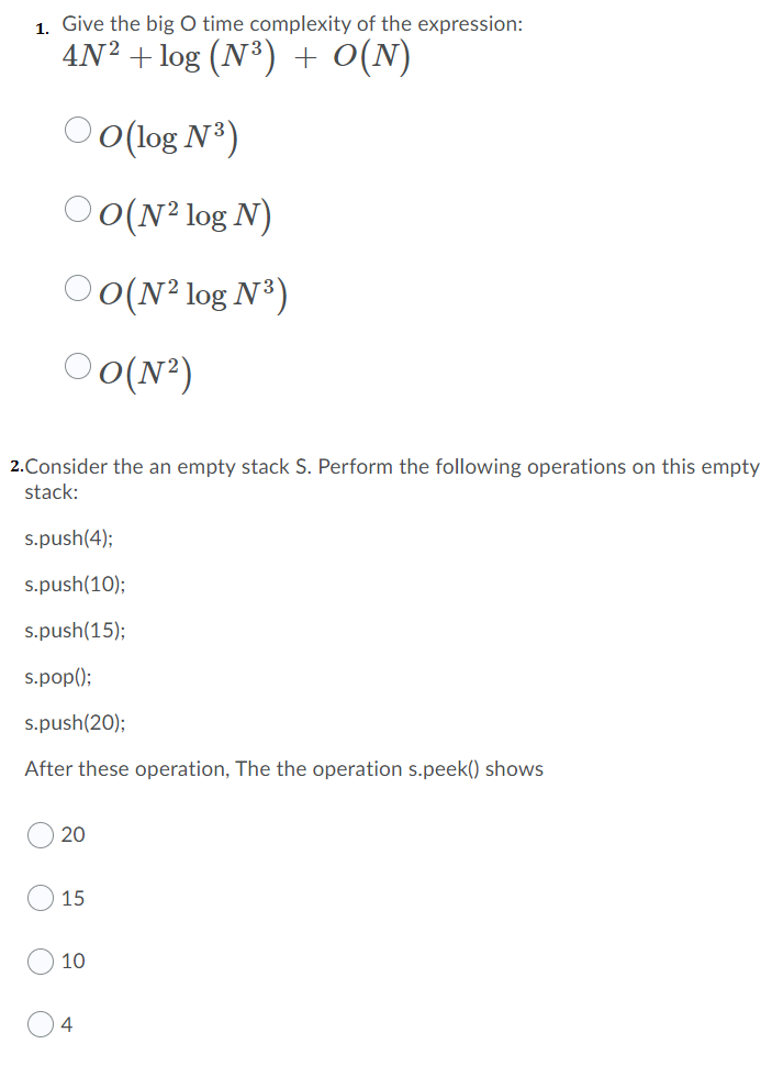 Solved 1. Give the big O time complexity of the expression: | Chegg.com