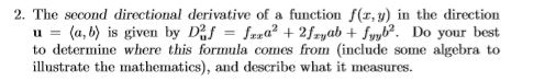 Solved u 2. The second directional derivative of a function | Chegg.com