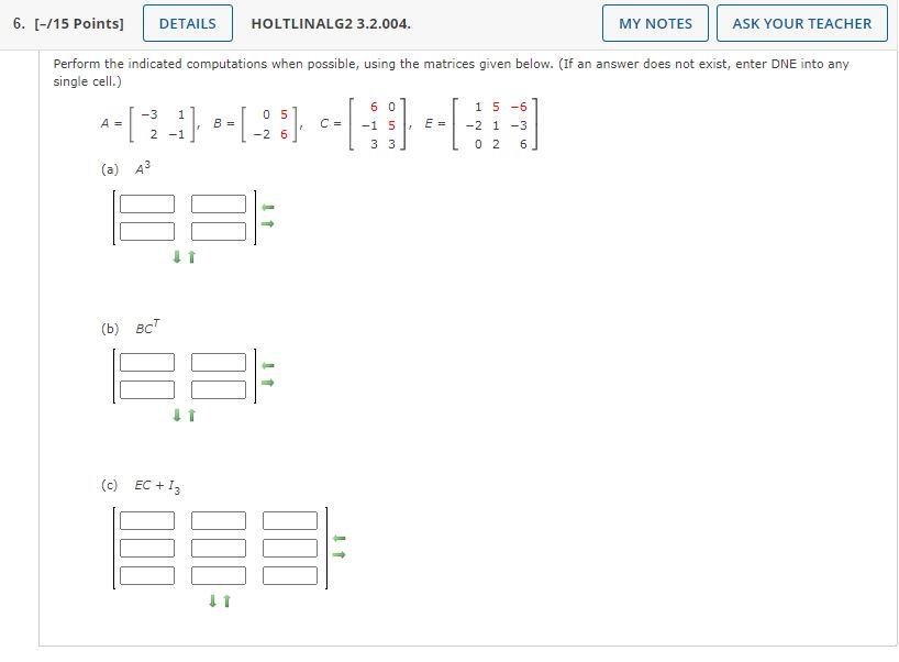 Solved 6. [-/15 Points) DETAILS HOLTLINALG2 3.2.004. MY | Chegg.com