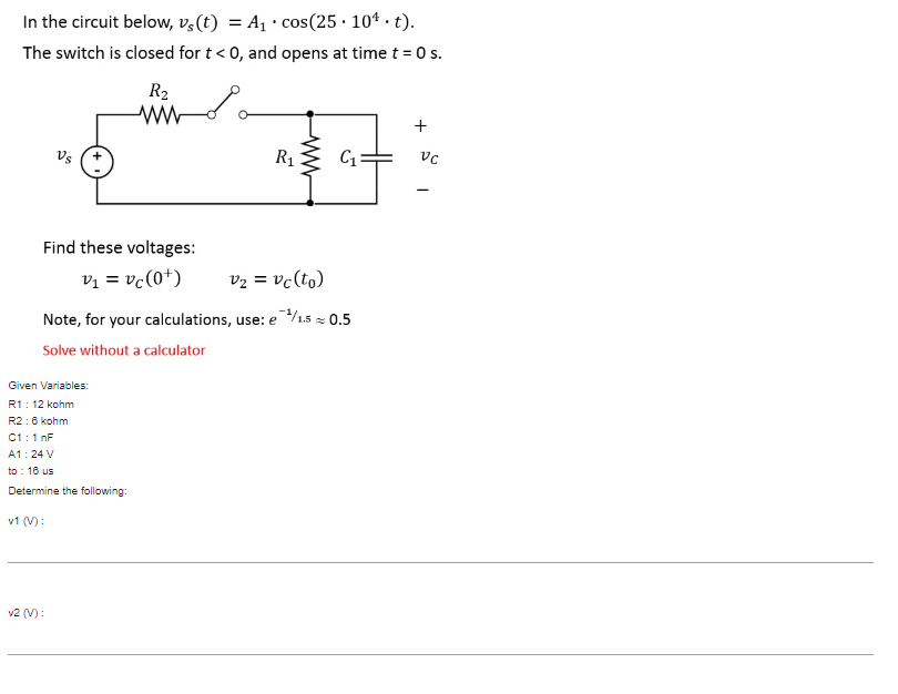 Solved In the circuit below, vs(t)=A1⋅cos(25⋅104⋅t). The | Chegg.com