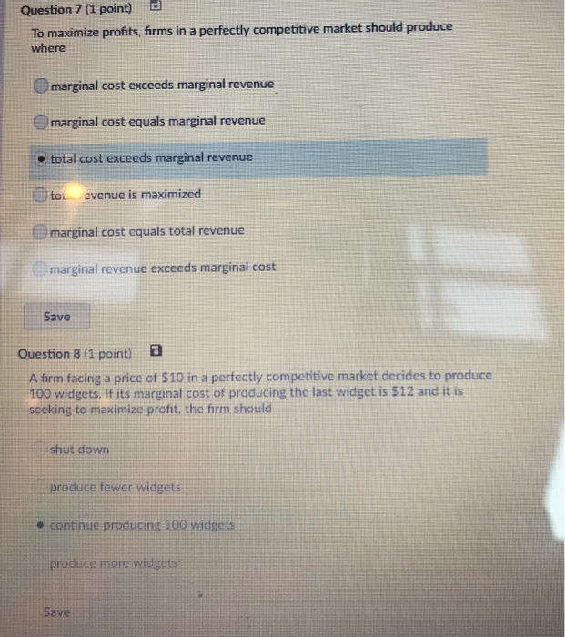 Solved Question 7 (1 point) D To maximize profits, firms in | Chegg.com