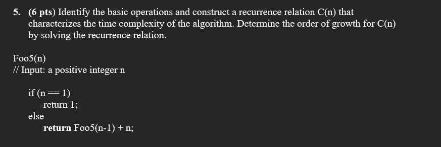 Solved ( 6 ﻿pts) ﻿Identify the basic operations and | Chegg.com