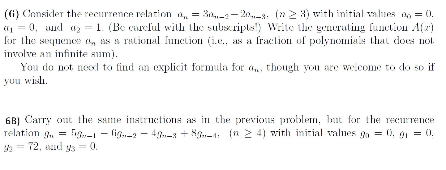 Solved (6) Consider the recurrence relation an = 3an-2– | Chegg.com