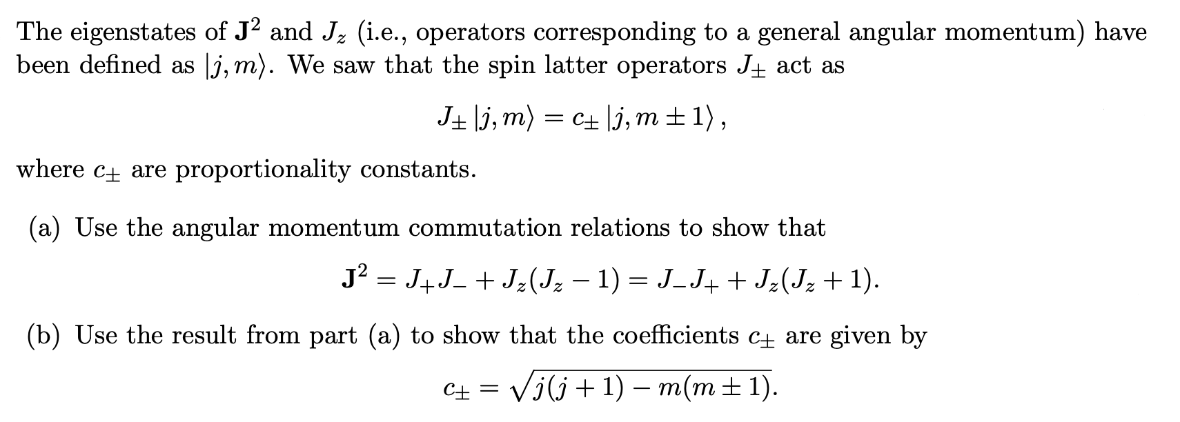 Solved The eigenstates of J2 and Jz (i.e., operators | Chegg.com