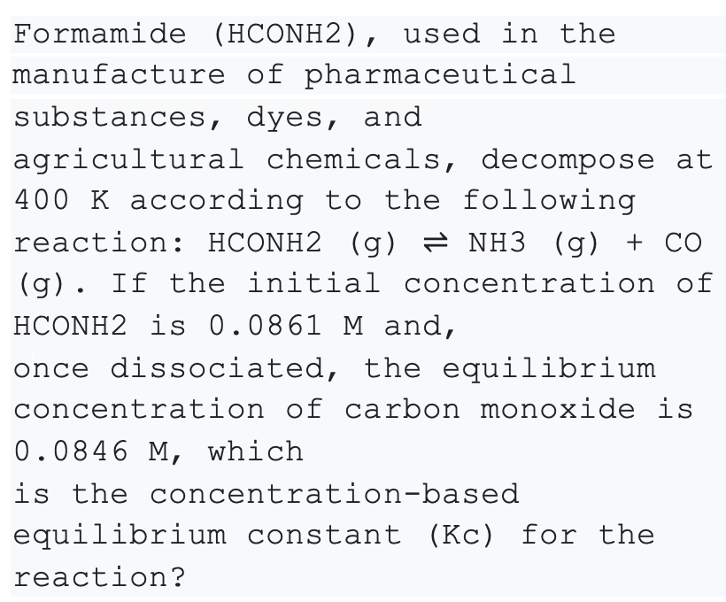 Solved Formamide (HCONH2), used in the manufacture of | Chegg.com