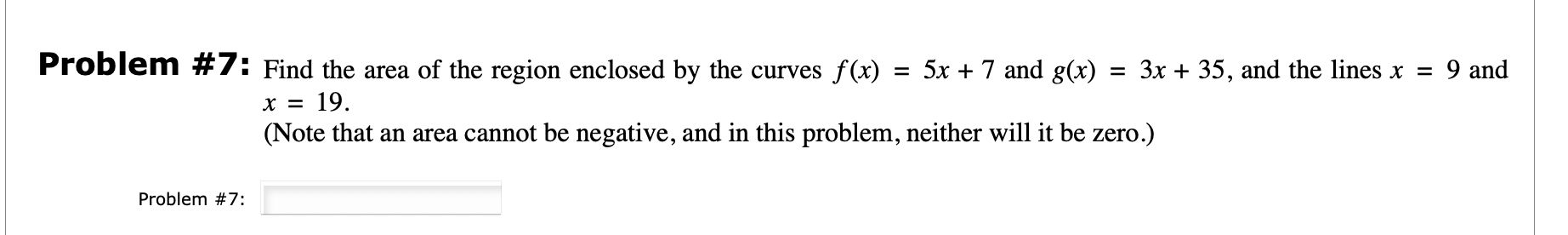 Solved Problem \#7: Find the area of the region enclosed by | Chegg.com