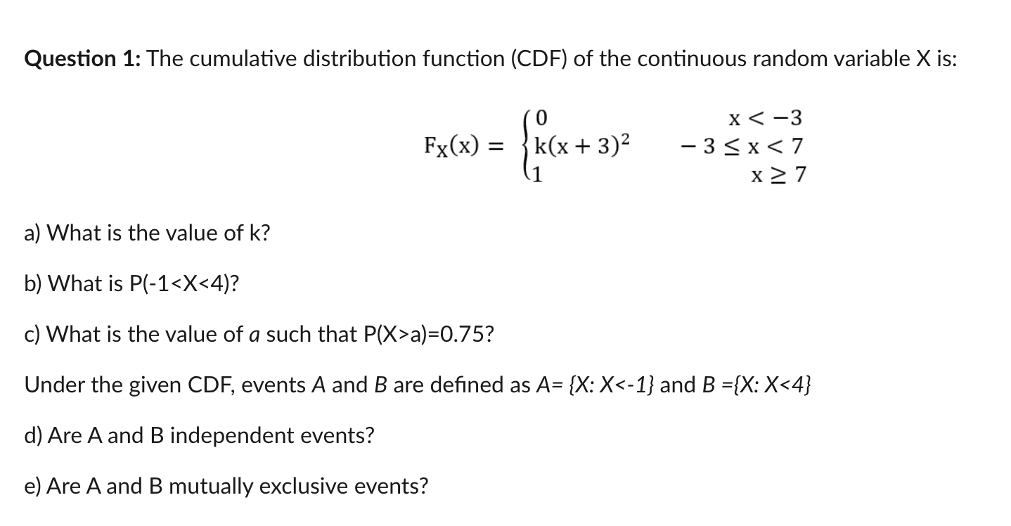 Solved Question 1: The cumulative distribution function | Chegg.com