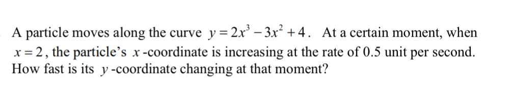 Solved A particle moves along the curve y = 2.x? – 3x² +4. | Chegg.com