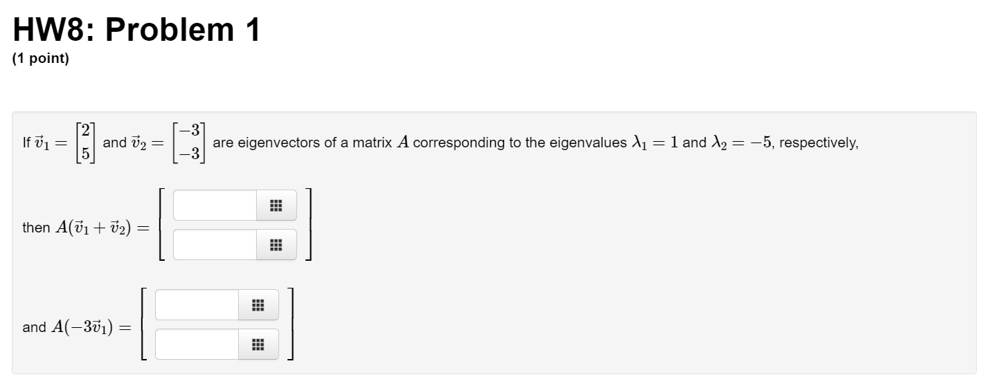 Solved HW8: Problem 1 (1 point) 3 If ū= and Û2 = are | Chegg.com