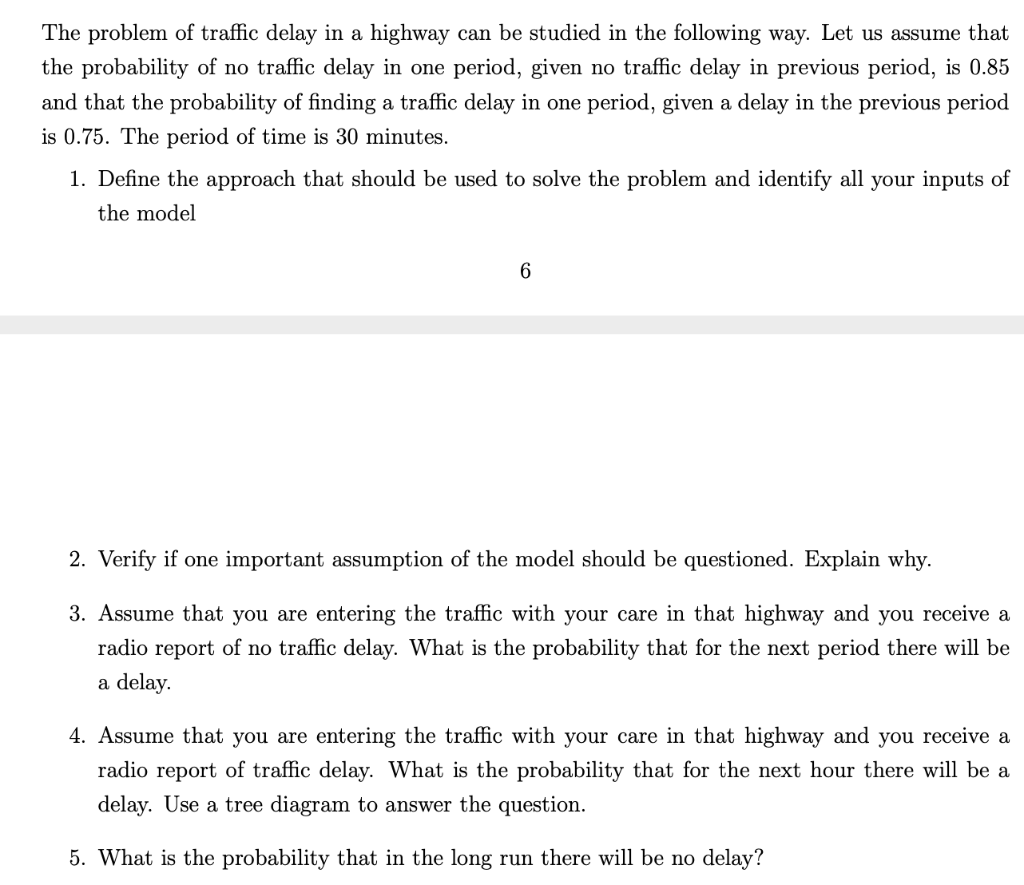 Solved The problem of traffic delay in a highway can be | Chegg.com