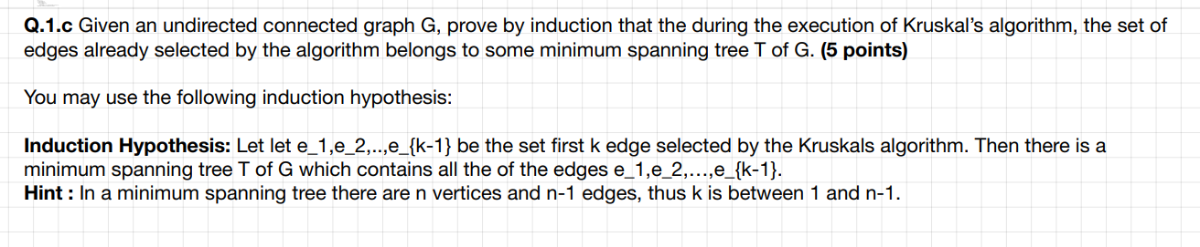 Solved Q.1.c Given an undirected connected graph G, prove by | Chegg.com