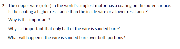 Solved 2. The copper wire (rotor) in the world's simplest | Chegg.com