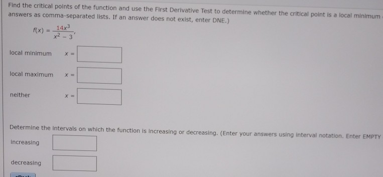 Solved Find the critical points of the function and use the | Chegg.com