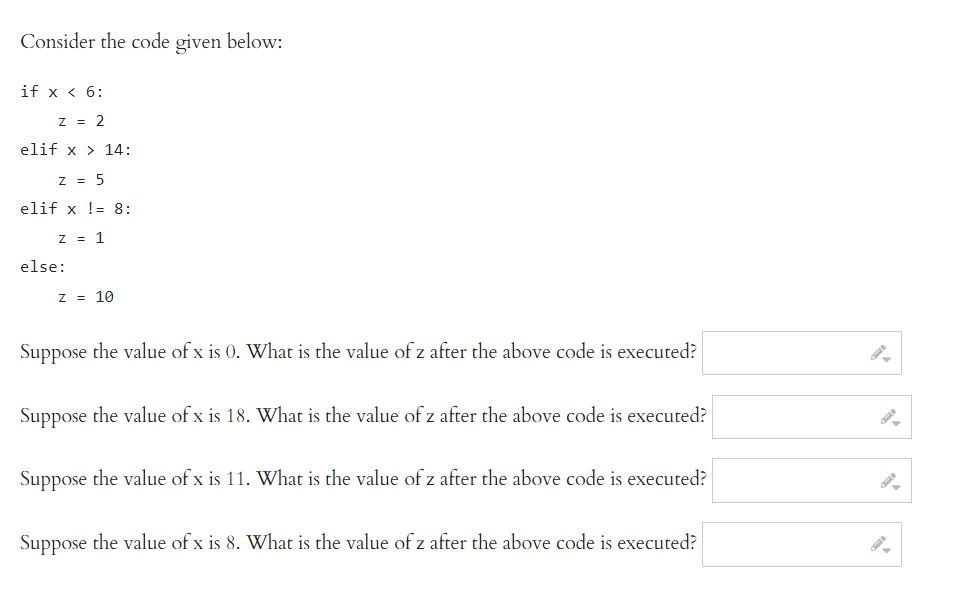 Solved Consider the code given below: if x