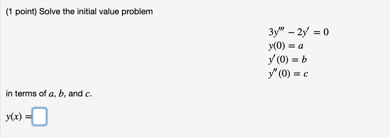 Solved (1 point) Solve the initial value problem | Chegg.com