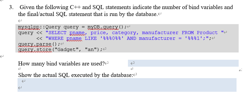 Solved 3. Given the following C++ and SQL statements | Chegg.com