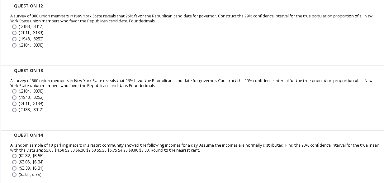 Solved QUESTION 12 A survey of 300 union members in New York | Chegg.com