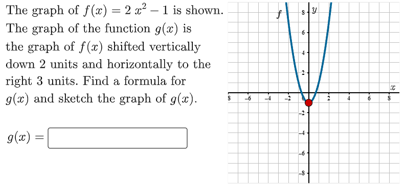 Solved f sty 6 The graph of f(x) = 2 x2 – 1 is shown. The | Chegg.com