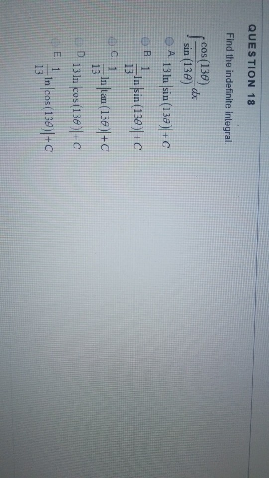 Solved QUESTION 18 Find the indefinite integral. r cos(130) | Chegg.com