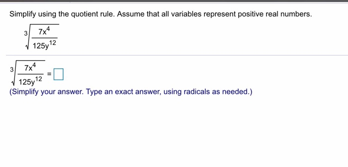 Solved Simplify using the quotient rule. Assume that all | Chegg.com