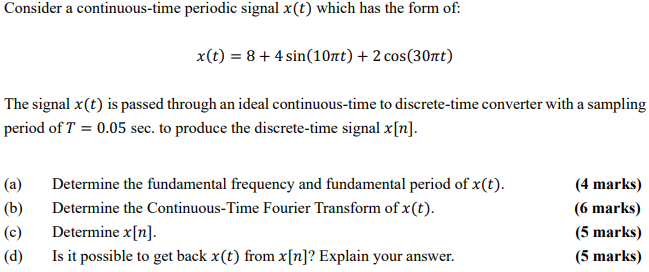 Solved Consider a continuous-time periodic signal x(t) which | Chegg.com
