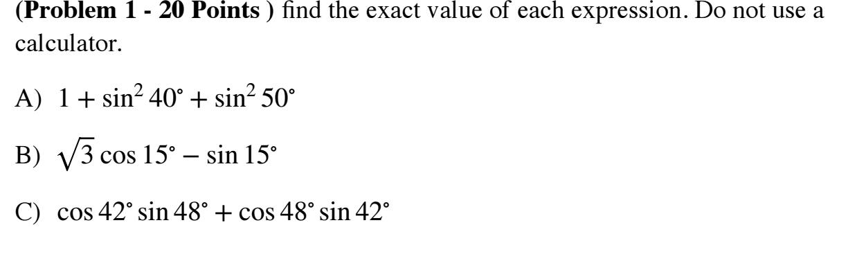 Solved (Problem 1−20 Points ) find the exact value of each | Chegg.com