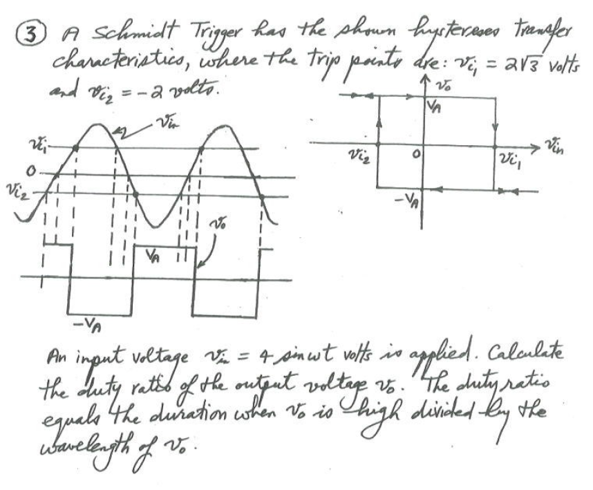 Solved 3 A Schmidt Trigger Has The Shoum Hystereses