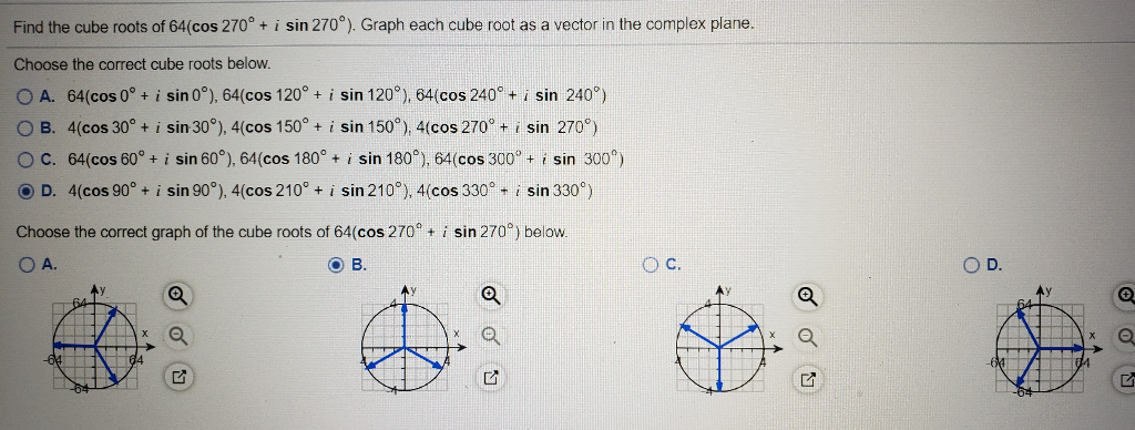 Solved Find the cube roots of 64(cos 270° + i sin 270º). | Chegg.com