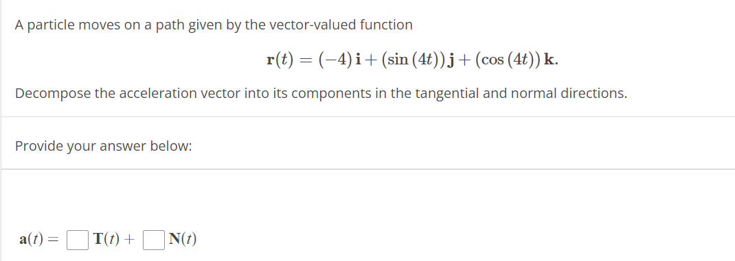 Solved A particle moves on a path given by the vector-valued | Chegg.com
