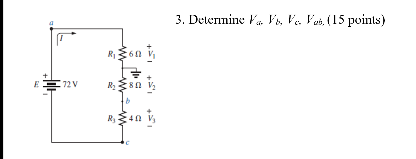 Solved 3. Determine Va, Vb, Vc, Vab, (15 points) R R 6 Ω V + | Chegg.com