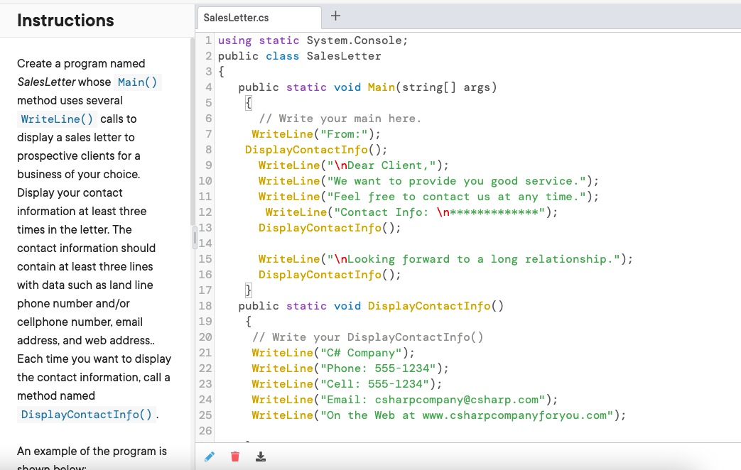 Solved I am unsure what I did wrong, the output is the same | Chegg.com